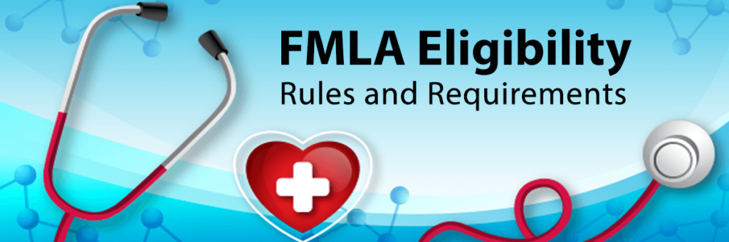 FMLA Eligibility Rules And Requirements Compliance Prime Blog fmla-eligibility-rules-and-requirements-compliance-prime-blog