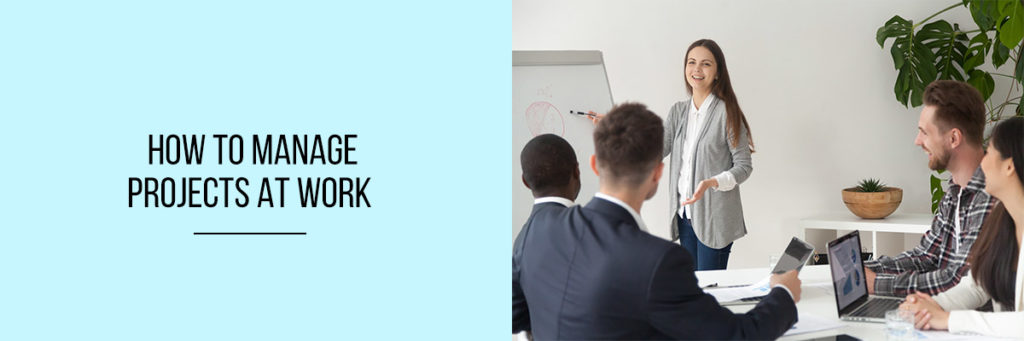 How to Manage Projects at Work - Compliance Prime Blog