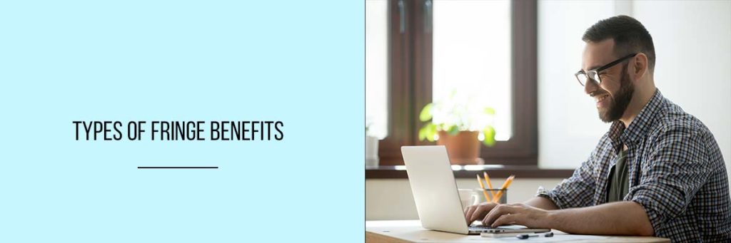 Types of Fringe Benefits - Compliance Prime Blog