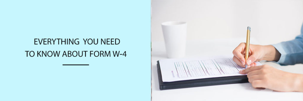 Everything You Need to Know About Form W-4 - Compliance Prime Blog