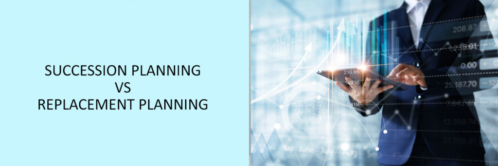 Succession Planning Vs Replacement Planning - Compliance Prime Blog