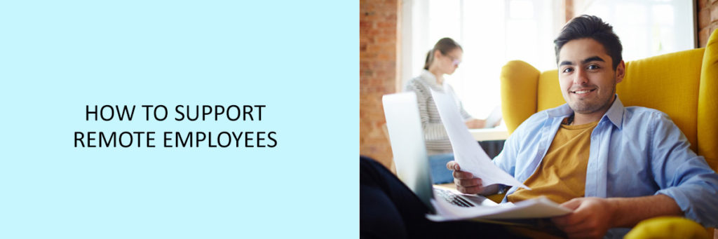 How to Support Remote Employees - Compliance Prime Blog
