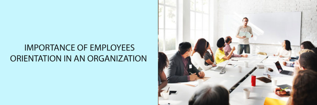 Importance of Employee Orientation in an Organization - Compliance ...
