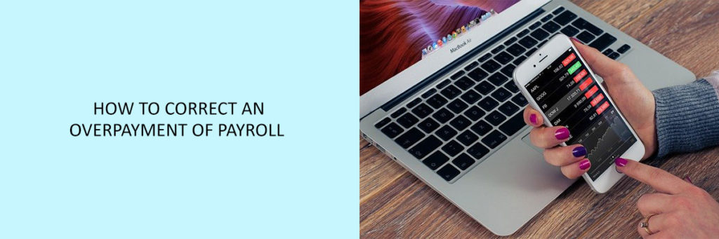 How to Correct an Overpayment of Payroll - Compliance Prime Blog
