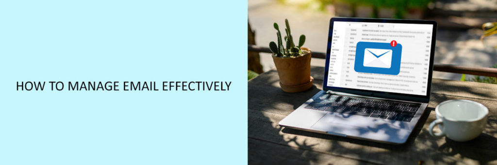 How To Manage Emails Effectively - Compliance Prime Blog