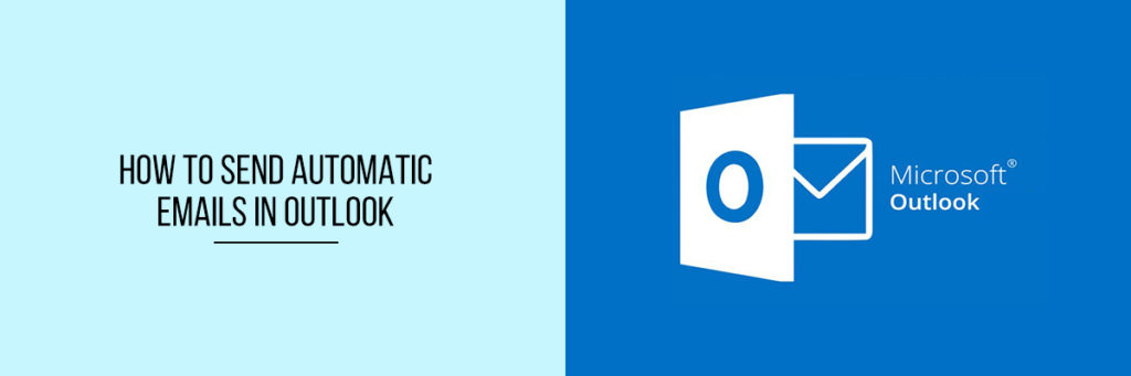 How to Send Automatic Emails in Outlook - Compliance Prime Blog