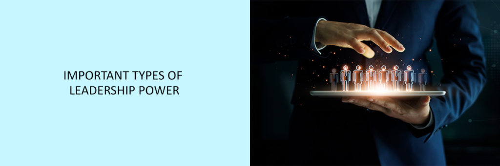 Important Types of Leadership Power - Compliance Prime Blog