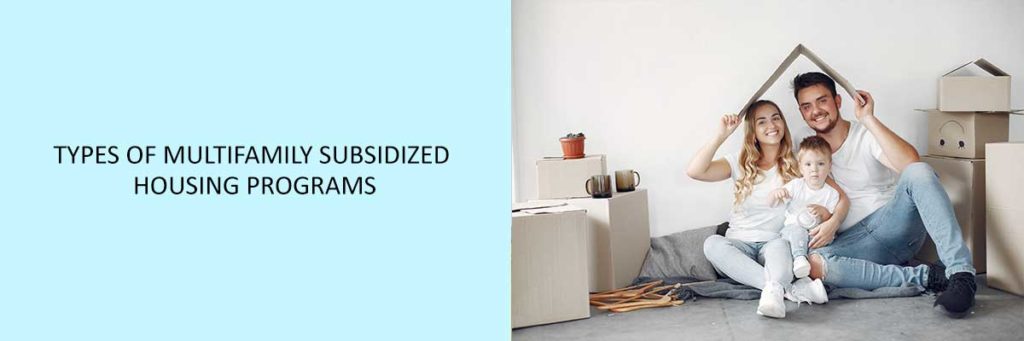 Types of Multifamily Subsidized Housing Programs - Compliance Prime Blog