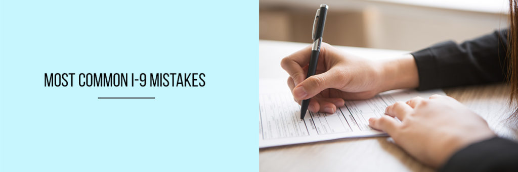 Most Common I-9 Mistakes - Compliance Prime Blog