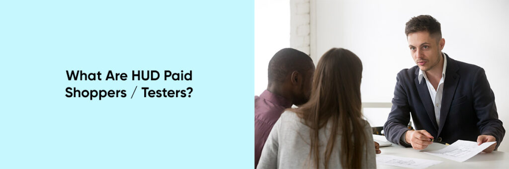 What are HUD Paid Shoppers / Testers? - Compliance Prime Blog