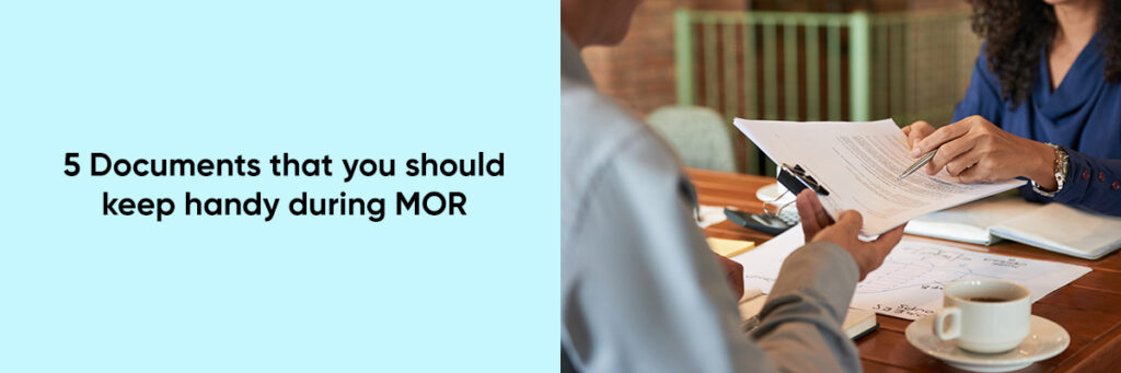 5 Documents that you should keep handy during MOR - Compliance Prime Blog