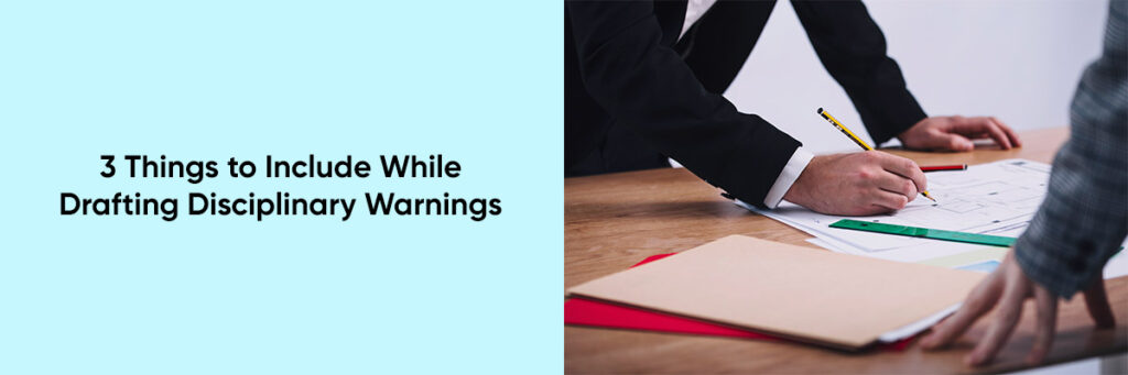 3 Things to Include While Drafting Disciplinary Warnings - Compliance ...