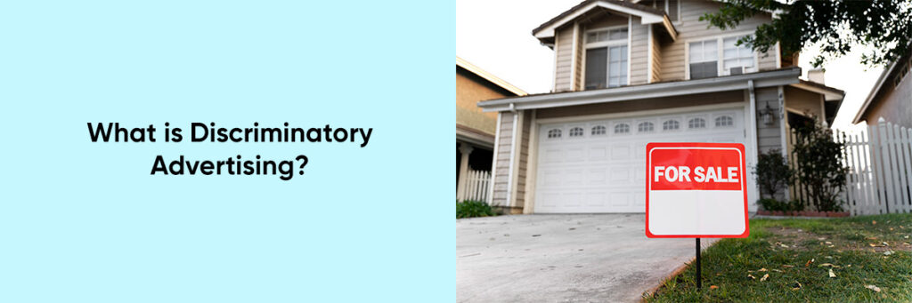 What is Discriminatory Advertising? - Compliance Prime Blog