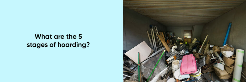 What are the 5 stages of hoarding? - Compliance Prime Blog