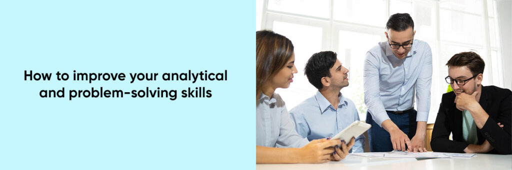 How to improve your analytical and problem-solving skills? - Compliance ...