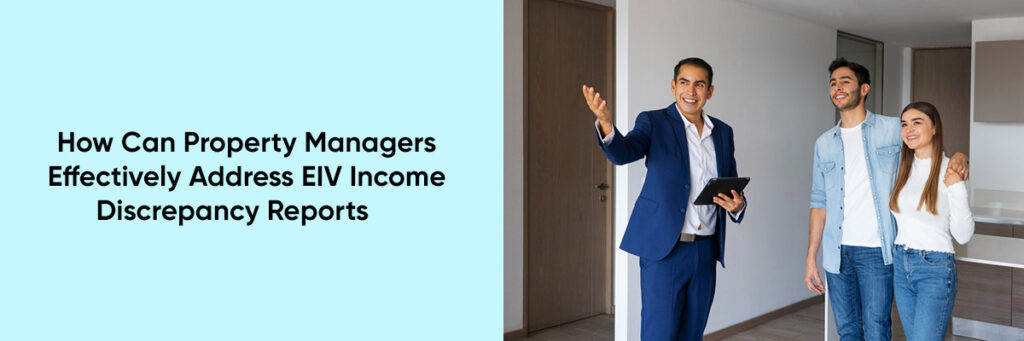 How Can Property Managers Effectively Address EIV Income Discrepancy ...