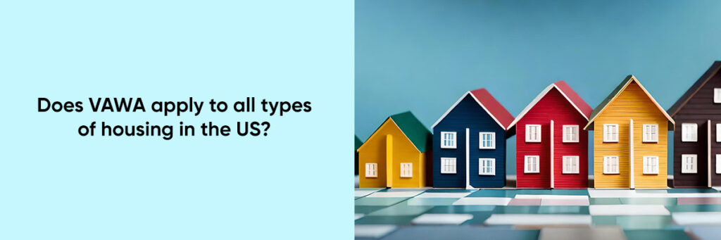 VAWA for types of housing and Key Protections in the US? - Compliance ...
