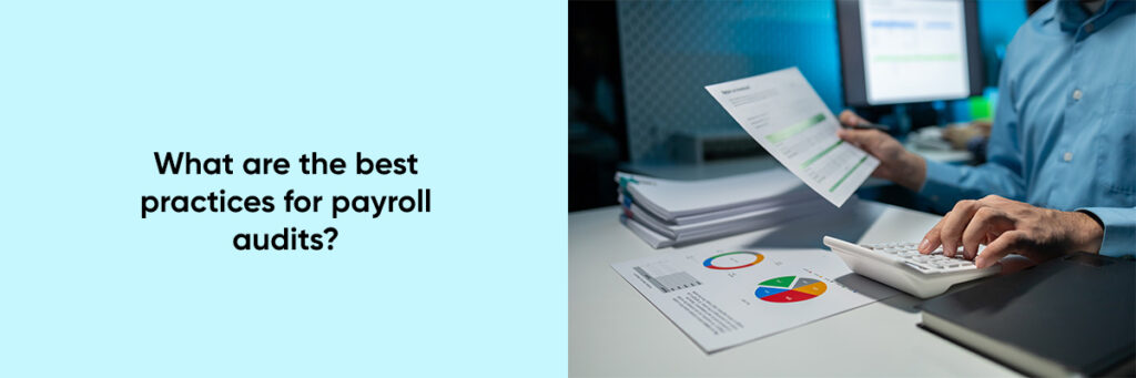 What are the best practices for payroll audits? - Compliance Prime Blog