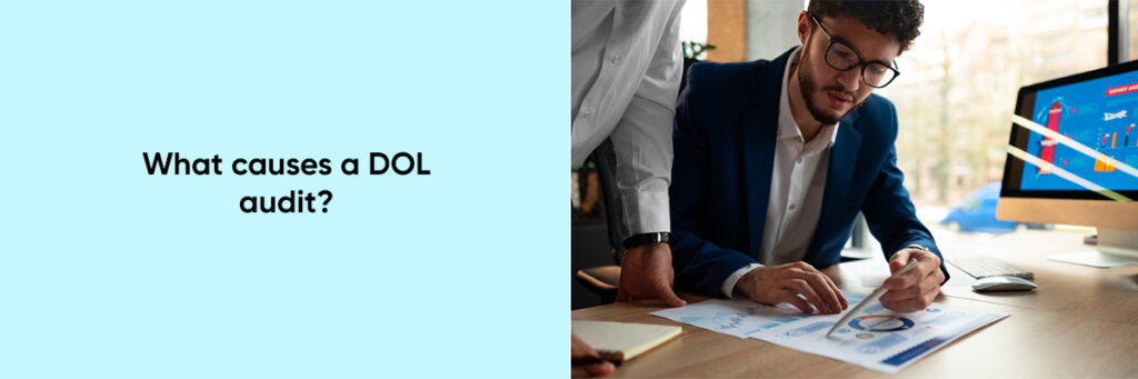What causes a DOL audit? - Compliance Prime Blog