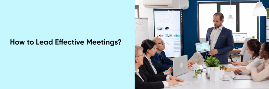 How to Lead Effective Meetings? - Compliance Prime Blog