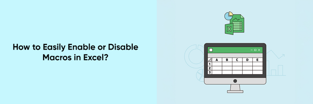 How to Easily Enable or Disable Macros in Excel? - Compliance Prime Blog